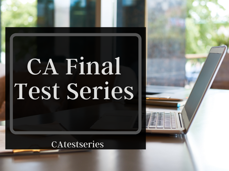 CA Final Test Series - November 2022 | Best Price | Free Tests also ...